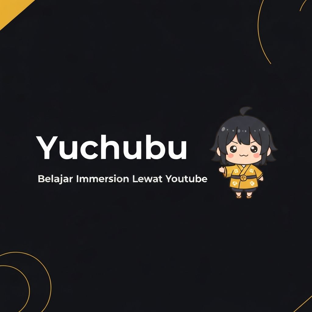 Yuchubu - belajar immersion lewat Youtube